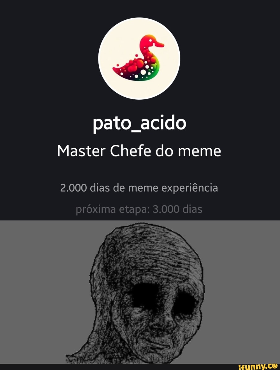Pato acido Master Chefe do meme 2.000 dias de meme experiência próxima ...
