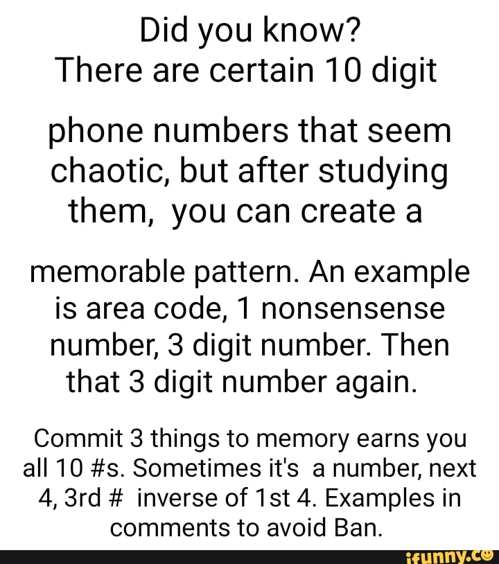 Did you know? There are certain 10 digit phone numbers that seem ...