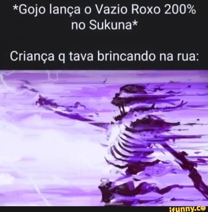 *Gojo lança o Vazio Roxo 200% no Sukuna* Criança q tava brincando na ...