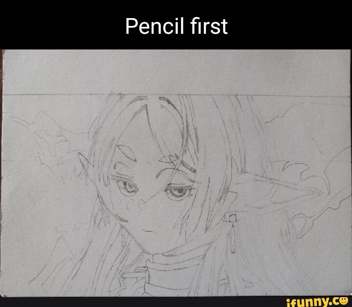 Pencil first - iFunny Brazil