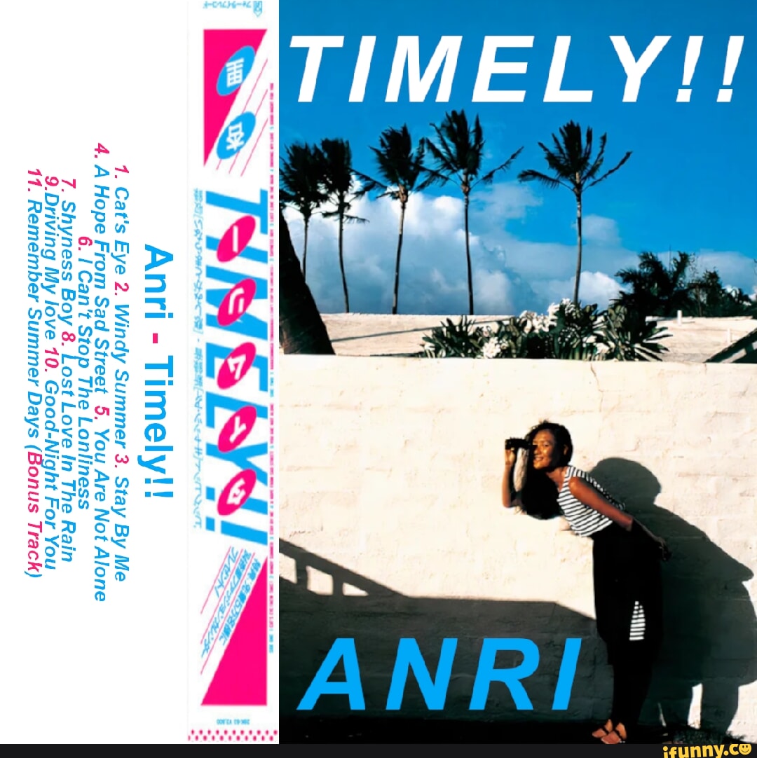 Om Timely!! Anri - Eye Windy Stay By 1. 2. Cat's Summer 3. Me Windy ...