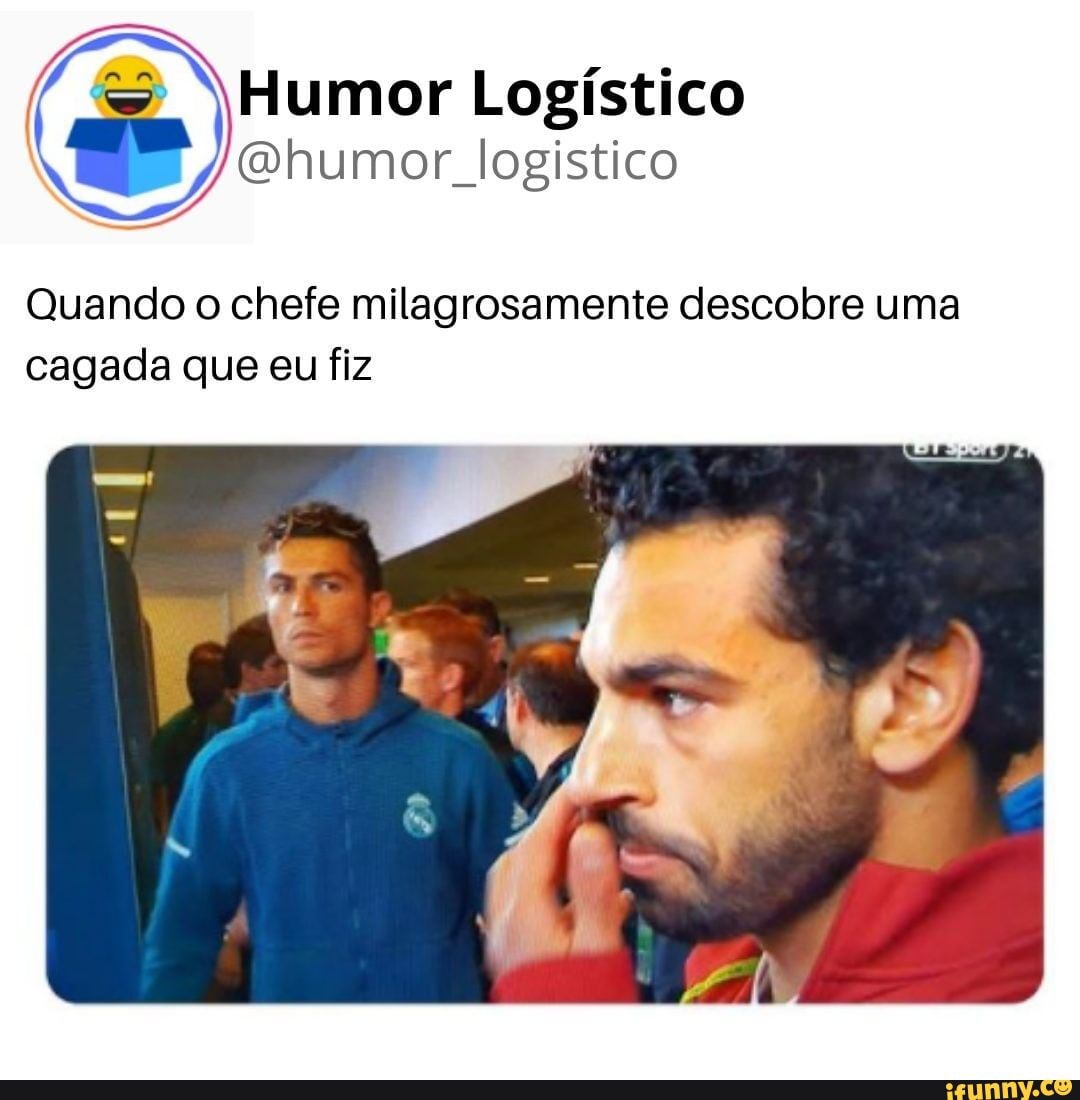 Humor Logístico (humor logistico Quando o chefe milagrosamente descobre ...