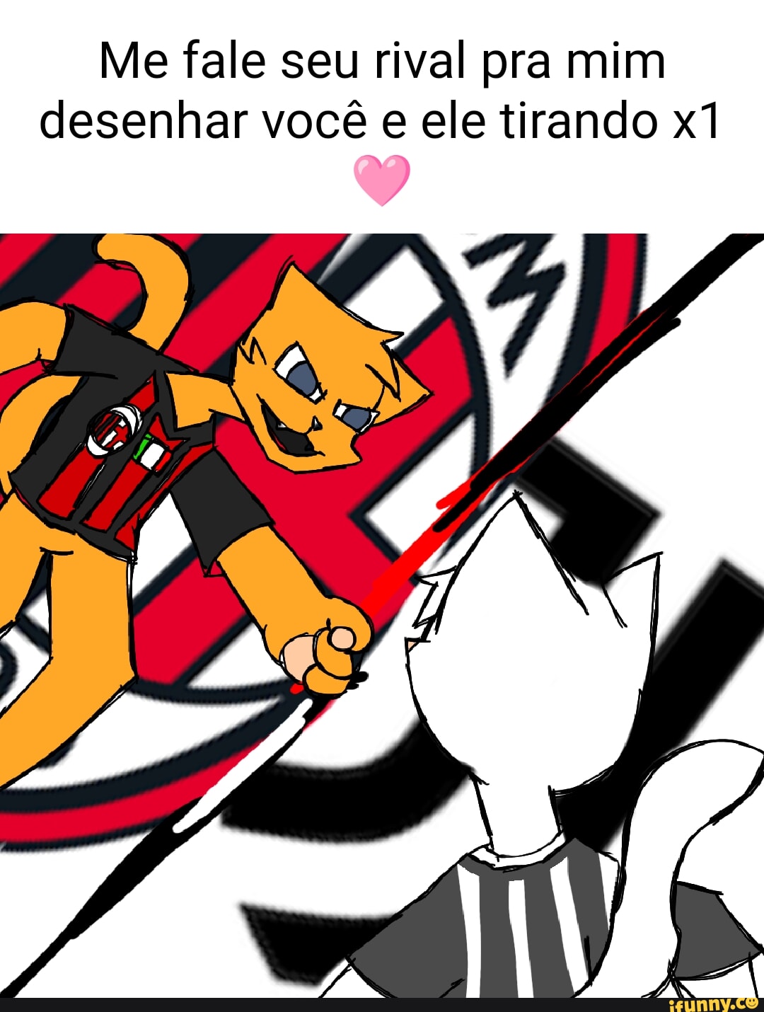 Me fale seu rival pra mim desenhar você e ele tirando I AS - iFunny Brazil