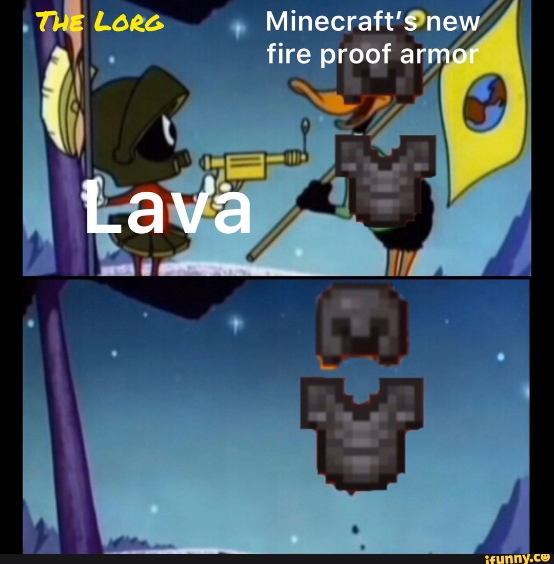 Minecraft's new fire proof armor Lava - iFunny Brazil