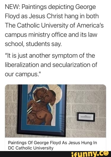 NEW: Paintings depicting George Floyd as Jesus Christ hang in both The ...