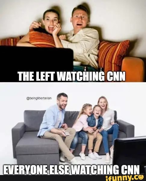 THE WATCHING CNN EVERYONE FLSE WATCHING CNN - iFunny Brazil
