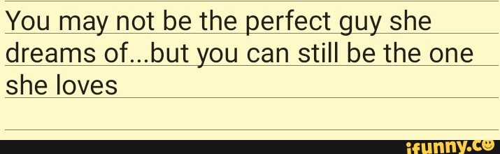 The Perfect Guy Quotes