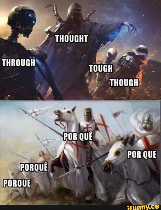 THOUGHT THRAUGH TOUGH THOUGH POR QUE POR QUE POROUE PORQUE - iFunny Brazil