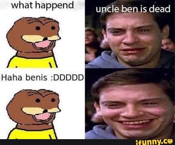 What happend Haha benis :DDDDD uncle ben is dead at - iFunny Brazil