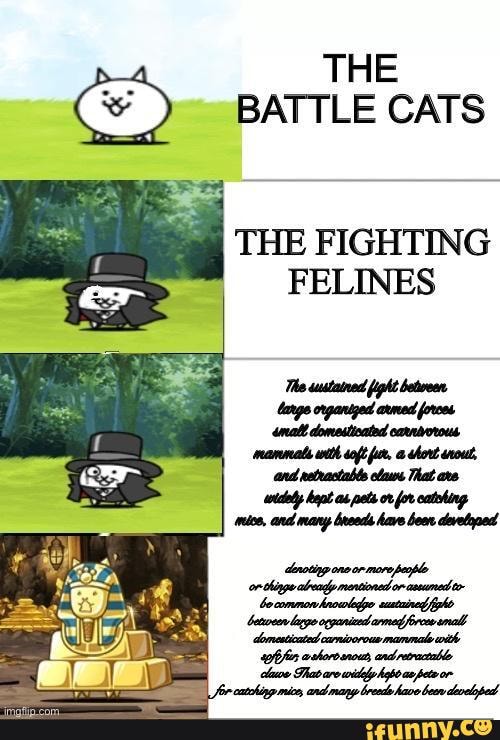Battle Cats Meanings - THE BATTLE CATS THE FIGHTING FELINES for ...