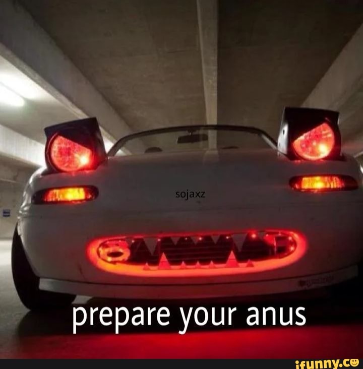 Prepare your anus - iFunny Brazil Prepare your anus - iFunny Brazil