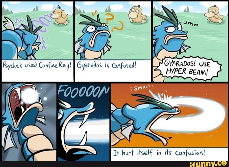 Used Confuse Ray! is Confused! GYARADOS! UsE im HVPER Tt hurt itself in ...