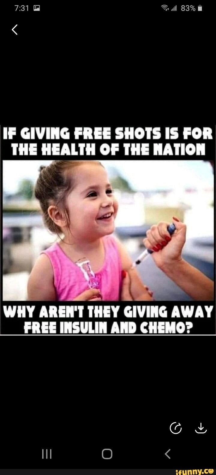 Gd uill 83% IF GIVING FREE SHOTS IS FOR THE HEALTH OF THE NATION WHY ...