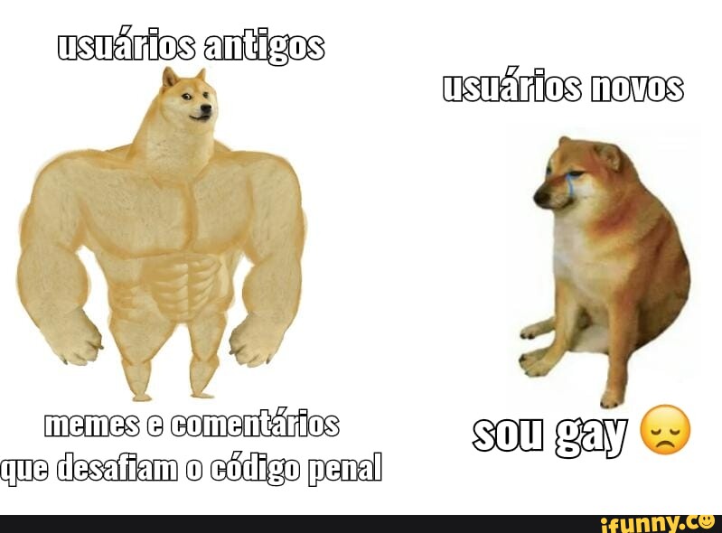 Antigos memes que desaftam o código penal - iFunny Brazil