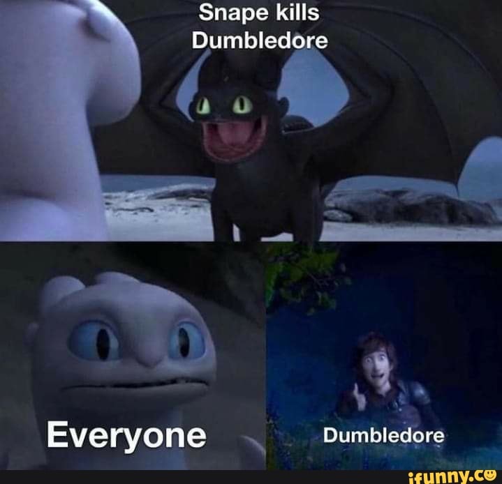 Snape Kills Dumbledore Meme