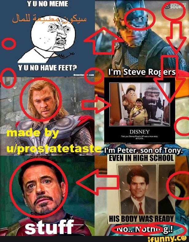NO MEME NO HAVE FEETS I'm Steve Rof ers as I'm Peter, son of Tony ...