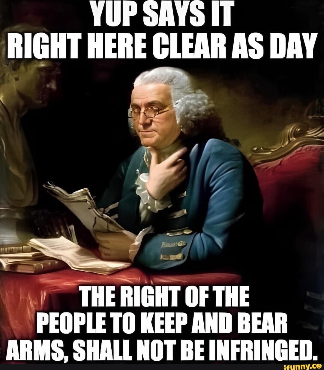 YUP SAYS IT RIGHT HERE CLEAR AS DAY THE RIGHT OF THE PEOPLE TO KEEP AND ...