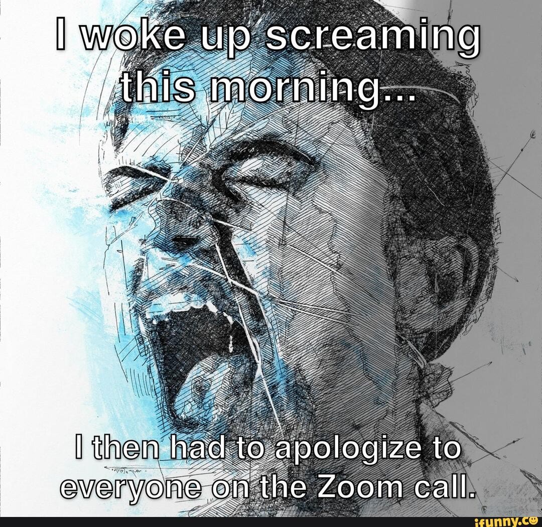 Staff meetings are just so boring... - woke up screaming ythis morning ...