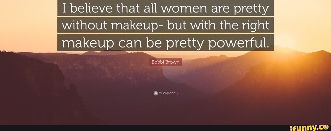 Pretty Without Makeup Quotes