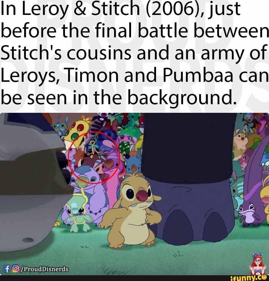 In Leroy & Stitch (2006), just before the final battle between Stitch's ...