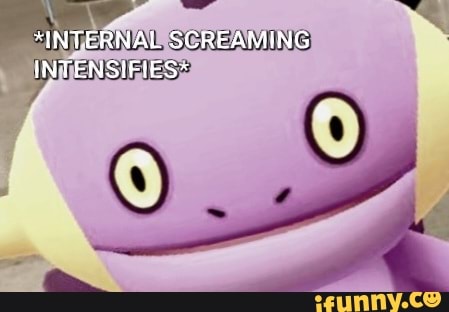 *INTERNAL SCREAMING INTENSIFIES* - iFunny Brazil