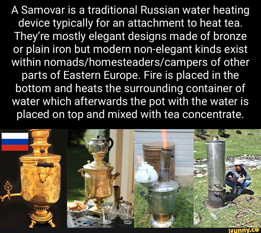 A Samovar is a traditional Russian water heating device typically for ...