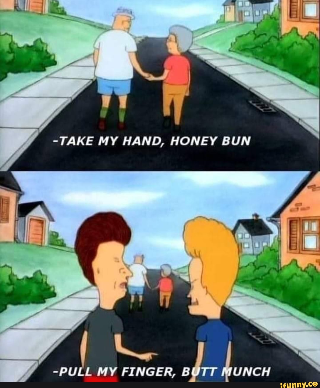 -TAKE MY HAND, HONEY BUN -PULL MY FINGER, BOTT MUNCH - iFunny Brazil
