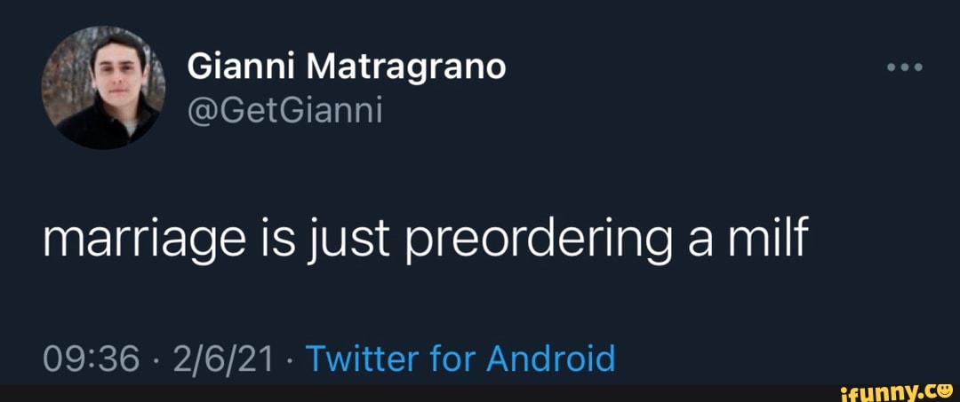 Gianni Matragrano marriage is just preordering a milf - - Twitter for ...