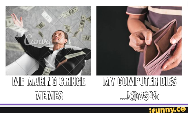 This is my first time making memes don't judge me - HME ING GIRE NY ...