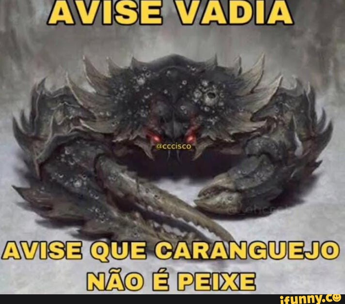 ANISENVADIA ENISE QUE CARANGUEJO - iFunny Brazil