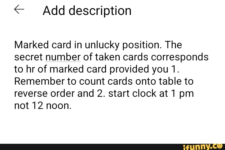 Add description Marked card in unlucky position. The secret number of ...