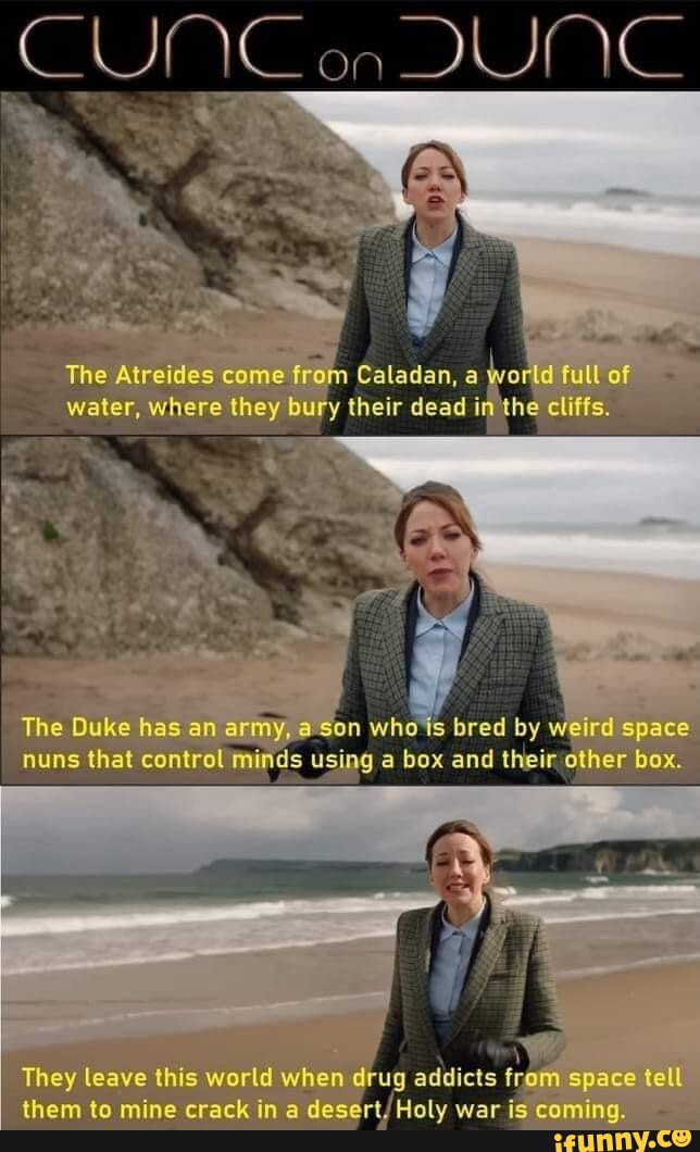 The Atreides come from Caladan, a full of water, where they bury their ...