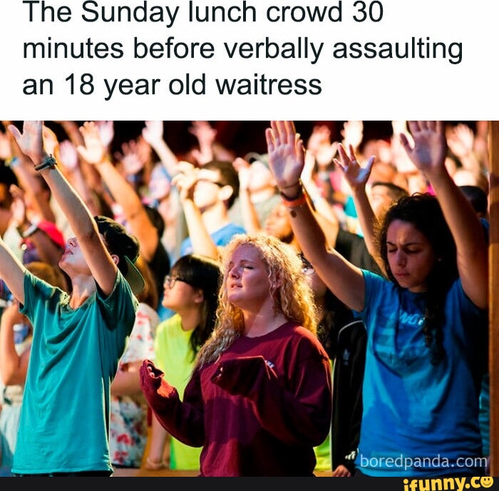 The Sunday lunch crowd 30 minutes before verbally assaulting an 18 year ...