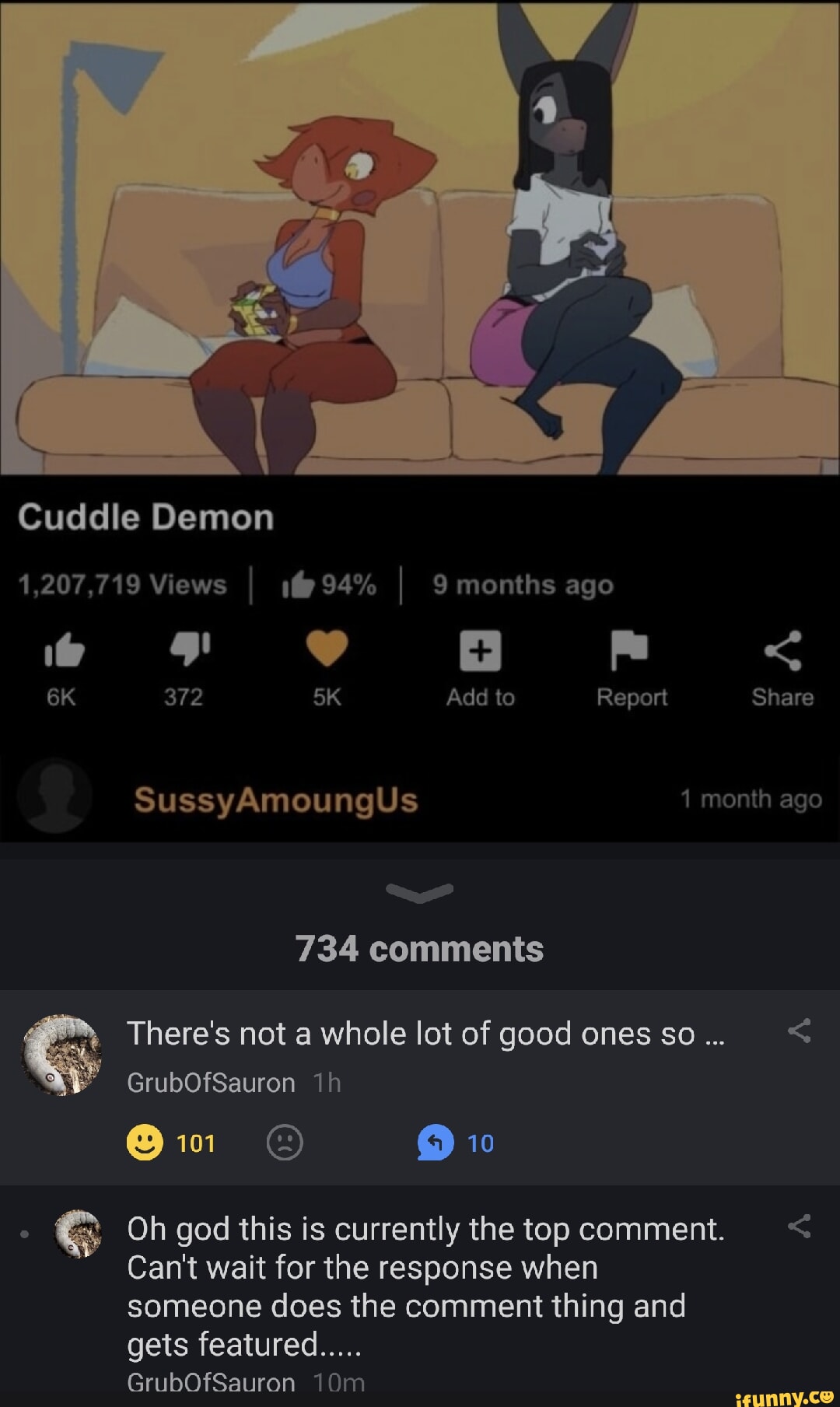 Cuddle Demon 1,207,719 Views I 1@ 94% I 9 months ago 372 Add to Report ...
