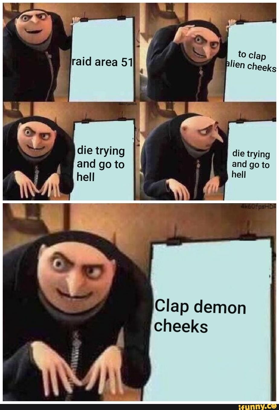 Clap demon cheeks - iFunny Brazil