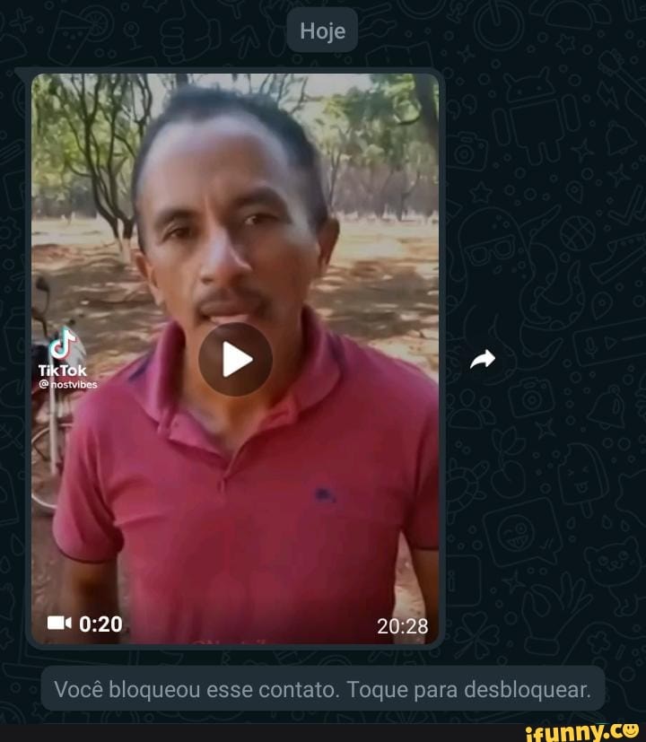 Hoje Me Você Bloqueou Esse Contato Toque Para Desbloquear Ifunny Brazil
