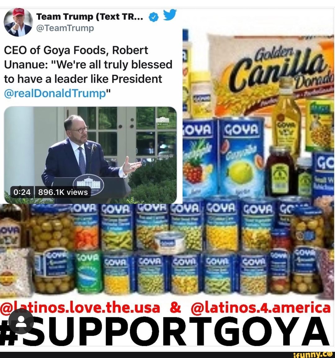 Q CEO of Goya Foods, Robert Unanue: "We're all truly blessed to have a ...