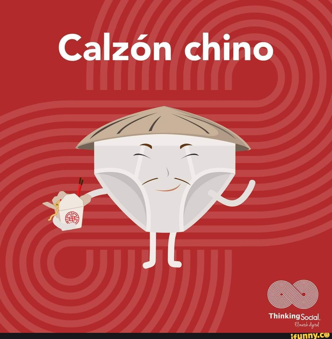 Calzón chino - iFunny Brazil