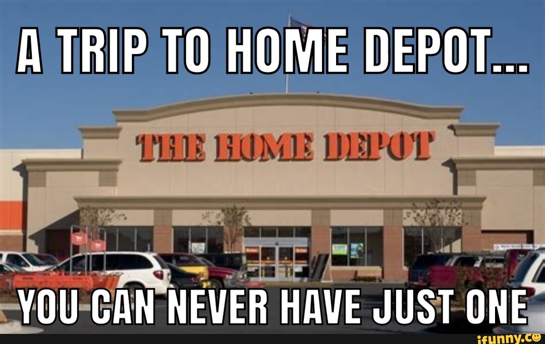 Home_depot memes. Best Collection of funny Home_depot pictures on ...