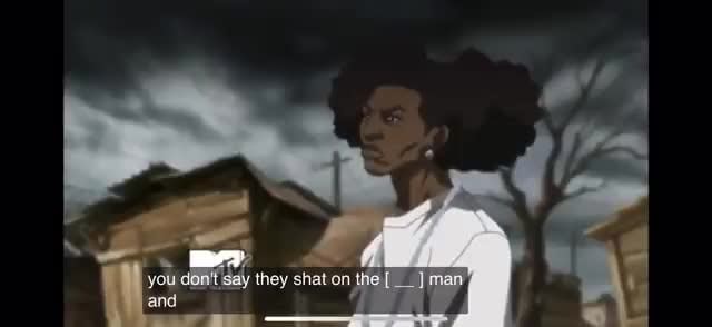 The Boondocks Thugnificent Quotes