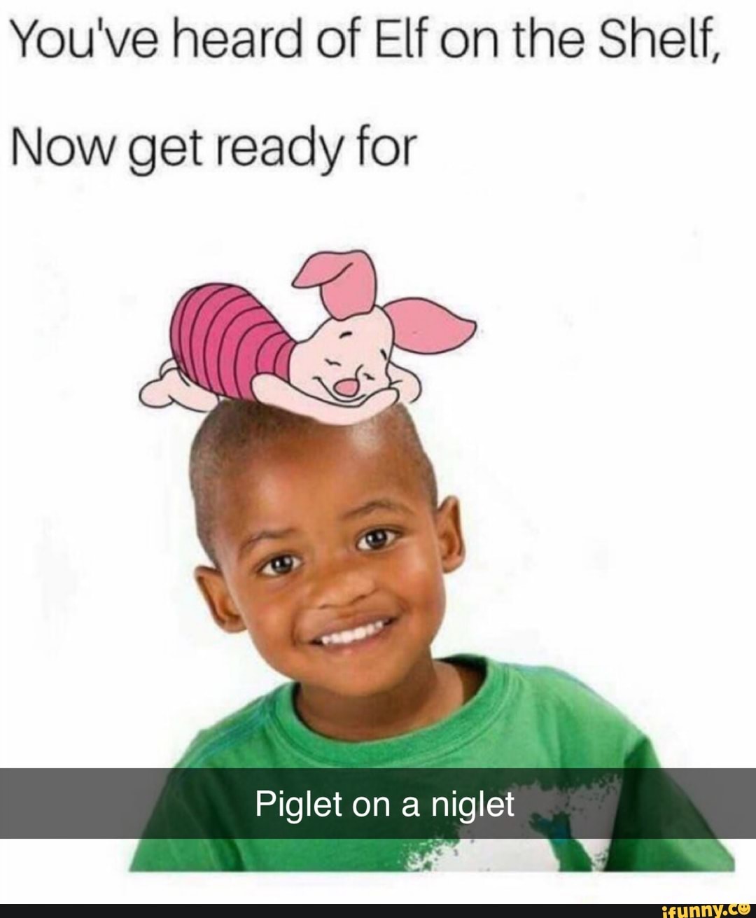 You've heard of Elf on the Shelf, Now get ready for Piglet on a niglet - iFunny Brazil