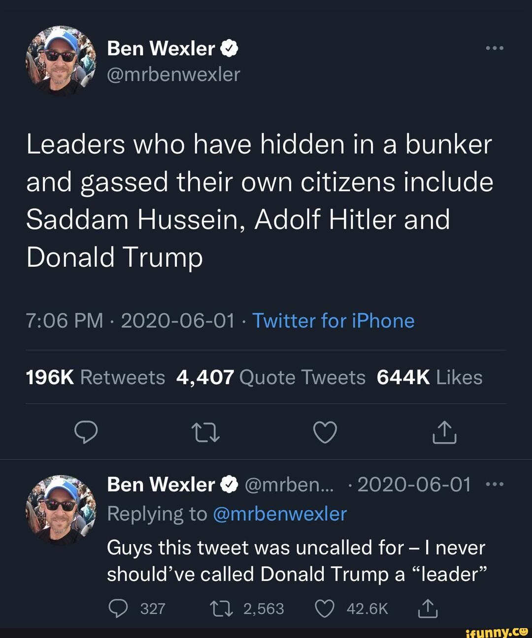 Ben Wexler @mrbenwexler Leaders who have hidden in a bunker and gassed ...