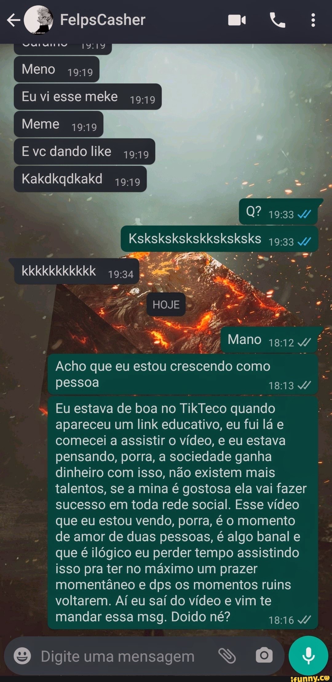 Meno Fel psCasher RR Eu viesse meke Meme E vc dando like Kakdkqdkakd ...