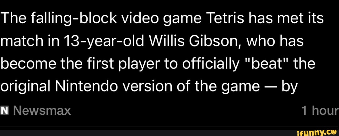 The falling-block video game Tetris has met its match in 13-year-old ...