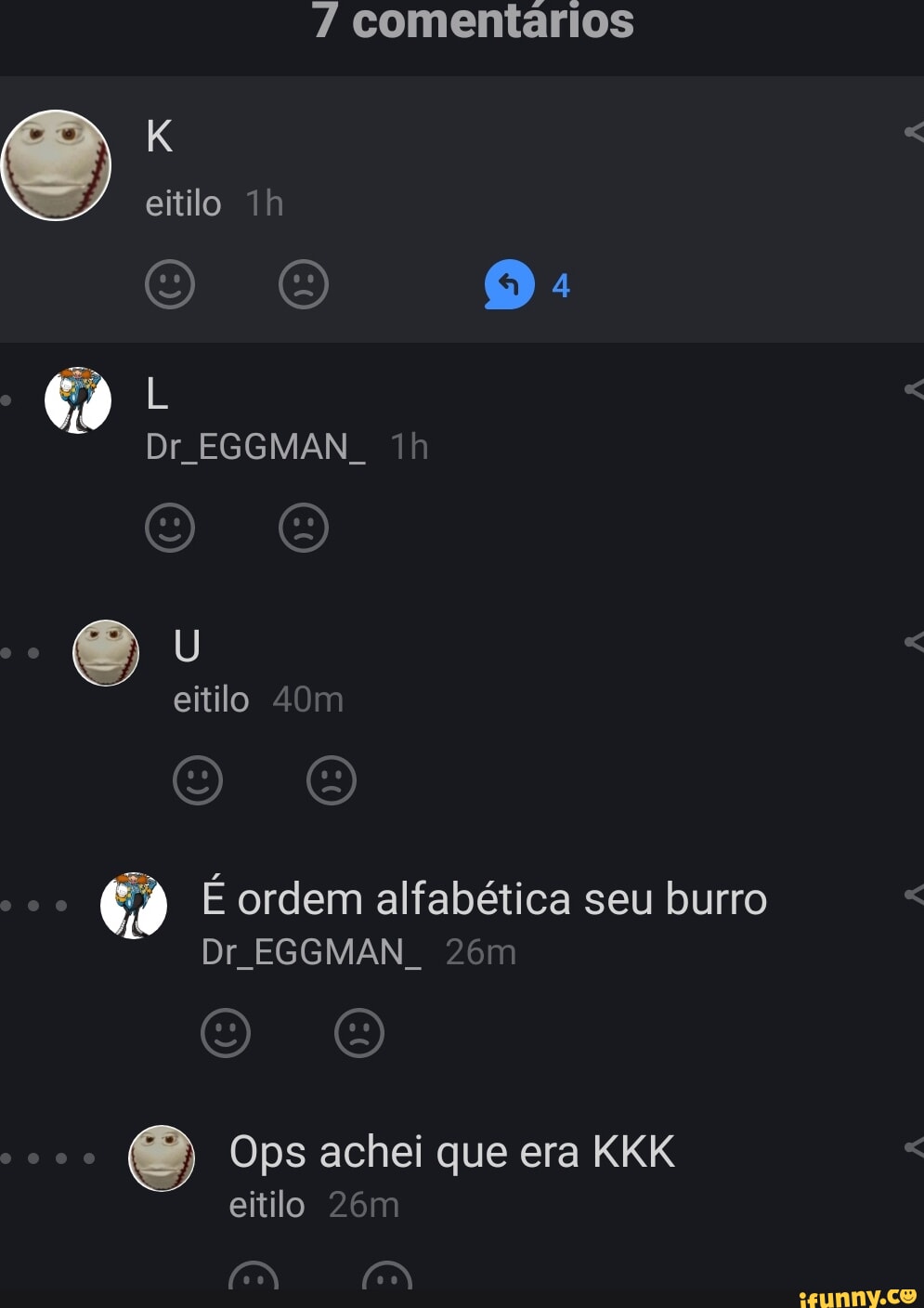 7 comentários eitilo DS) O Dr EGGMAN eitilo É ordem alfabética seu ...