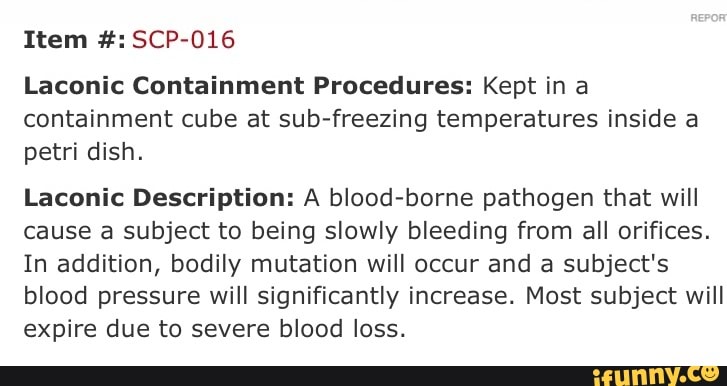 Item #:SCP-016 Laconic Containment Procedures: Kept in a containment ...