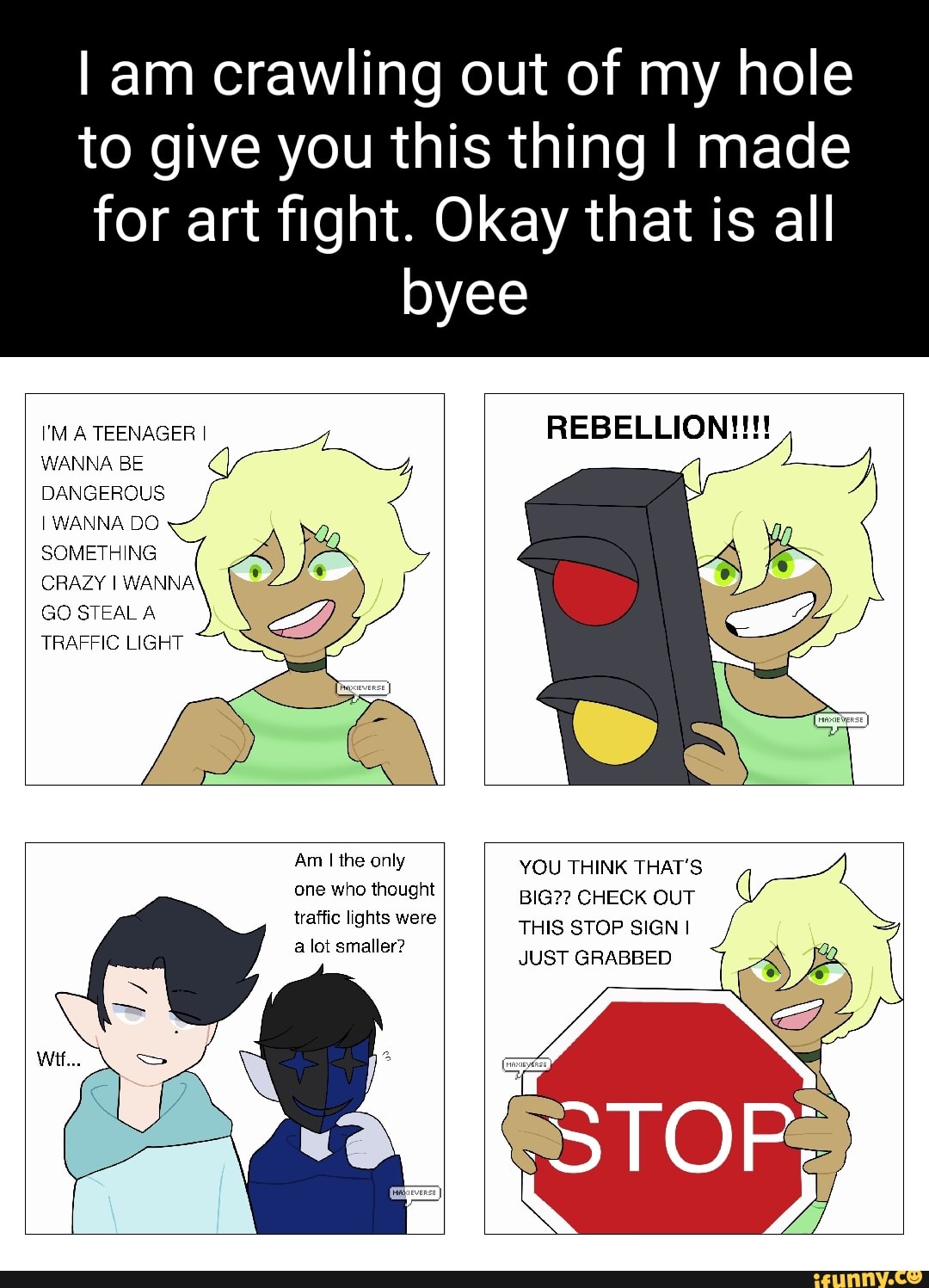 Am Crawling Out Of My Hole To Give You This Thing I Made For Art Fight Okay That Is All Byee
