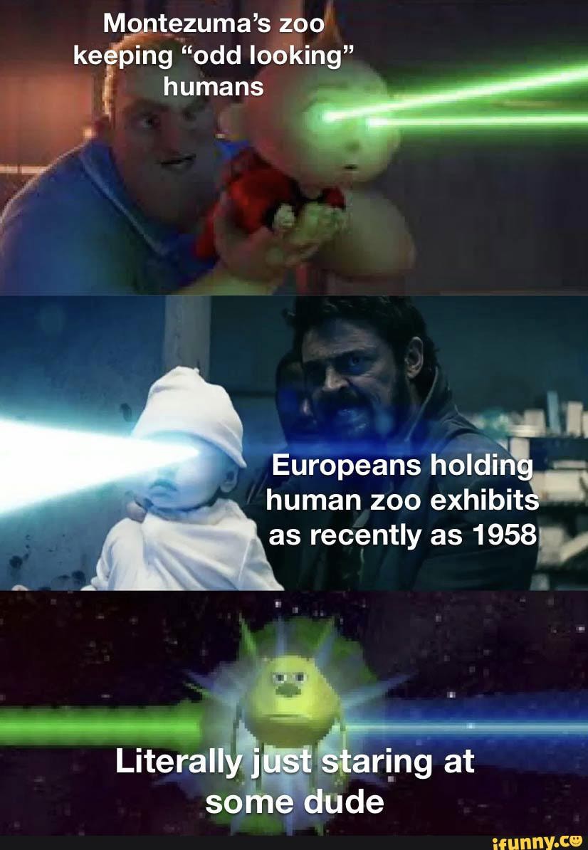 Montezuma's zoo keeping "odd looking" humans Europeans holding human ...