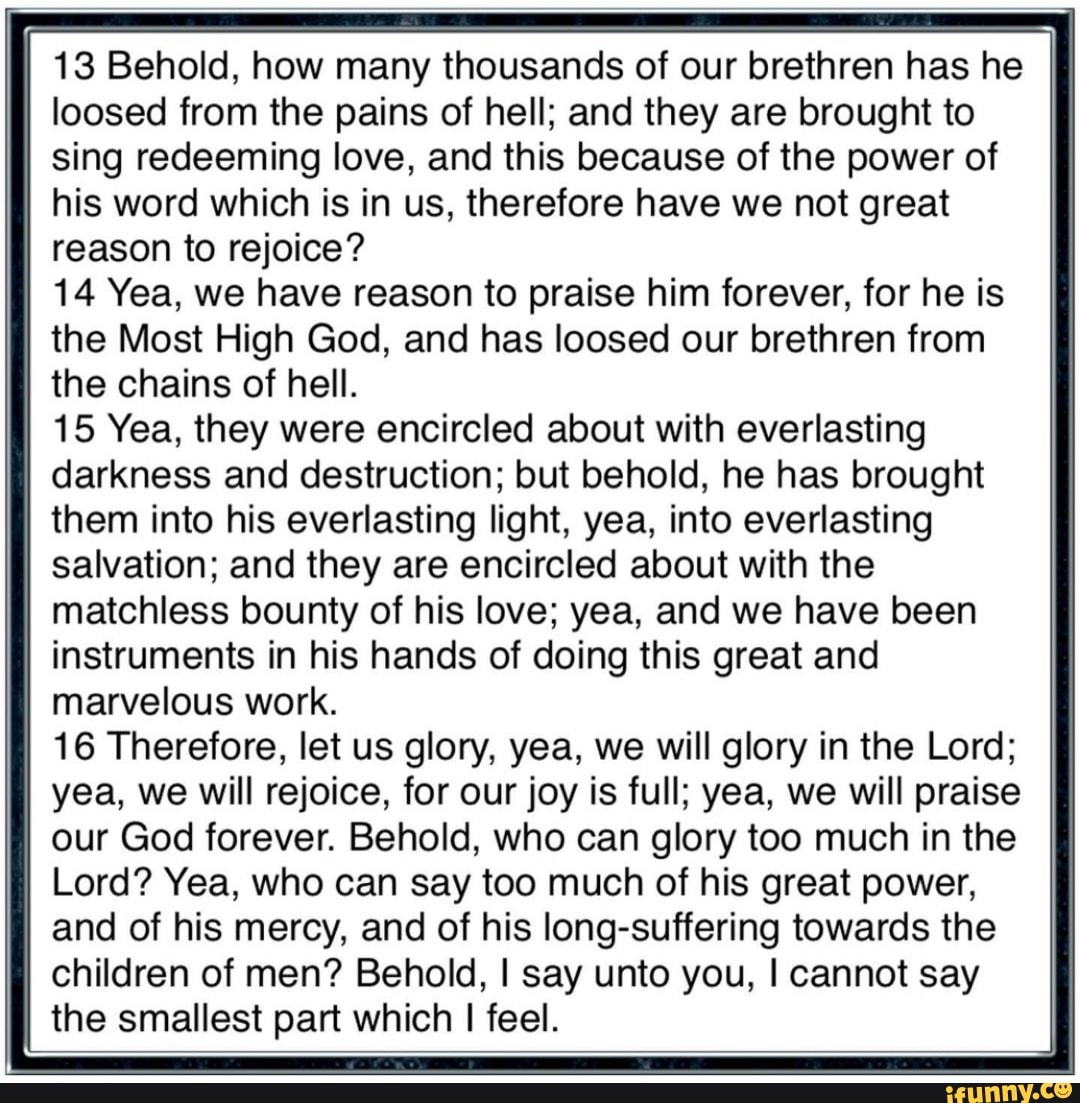 13 Behold, how many thousands of our brethren has he loosed from the ...