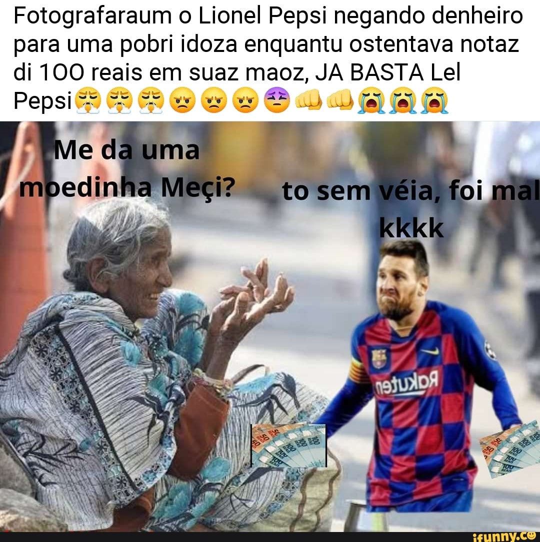 Fotografaraum o Lionel Pepsi negando denheiro para uma pobri idoza ...